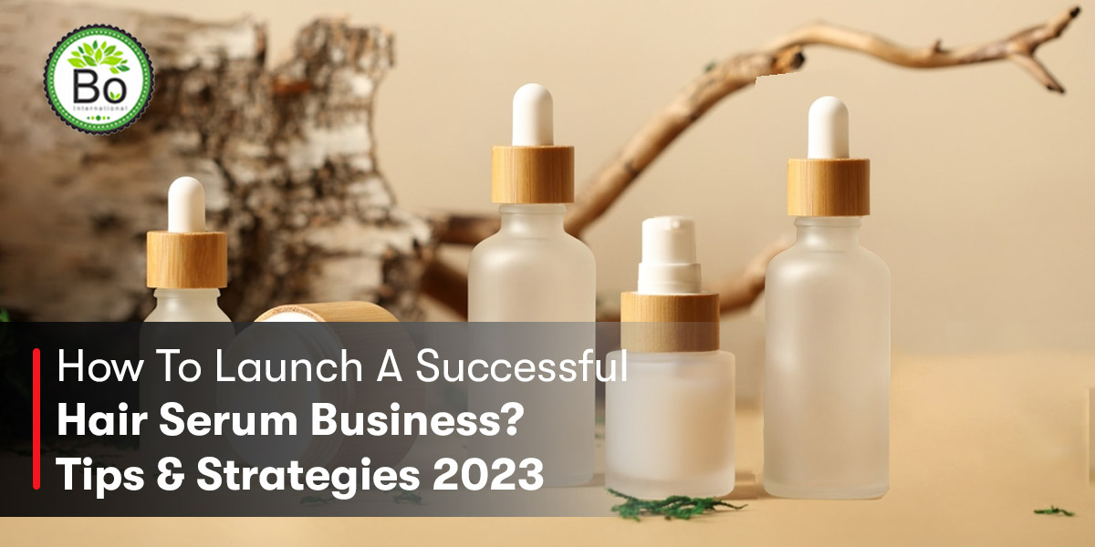 7 Steps To Start A Hair Serum Business | Small Hair Serum Business ...